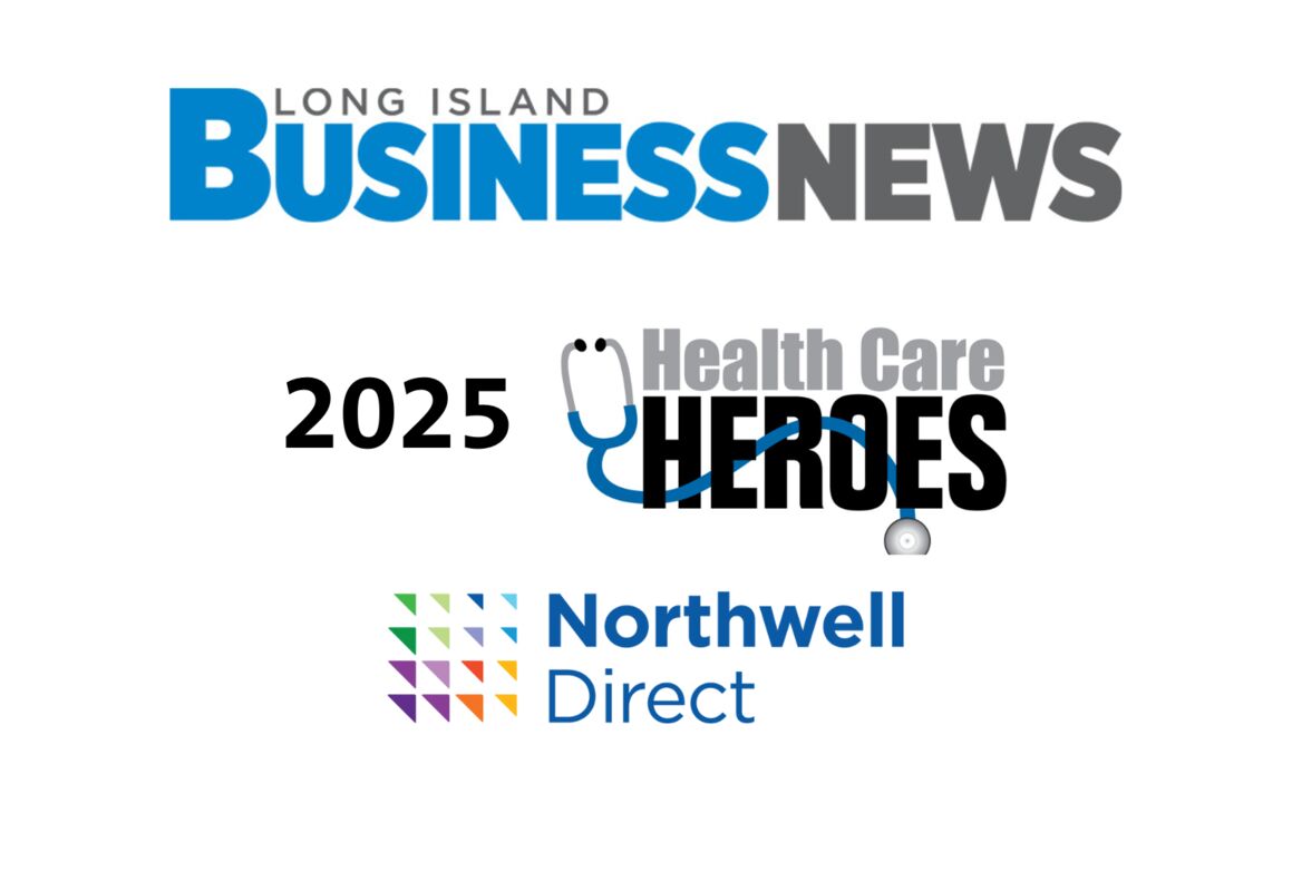 Northwell Direct wins 2025 Healthcare Hero Award from Long Island Business News | Northwell Health